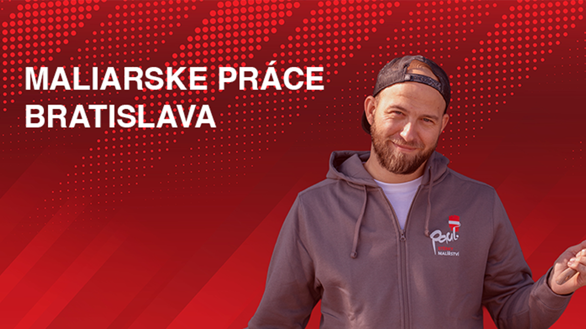 Maliarske práce Bratislava | Profesionálny maliar – Maliar Paul
